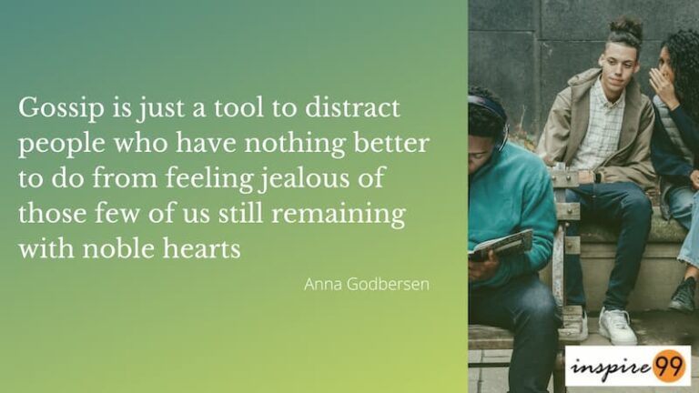 Gossip Is Just A Tool To Distract People Who Have Nothing Better To Do ...